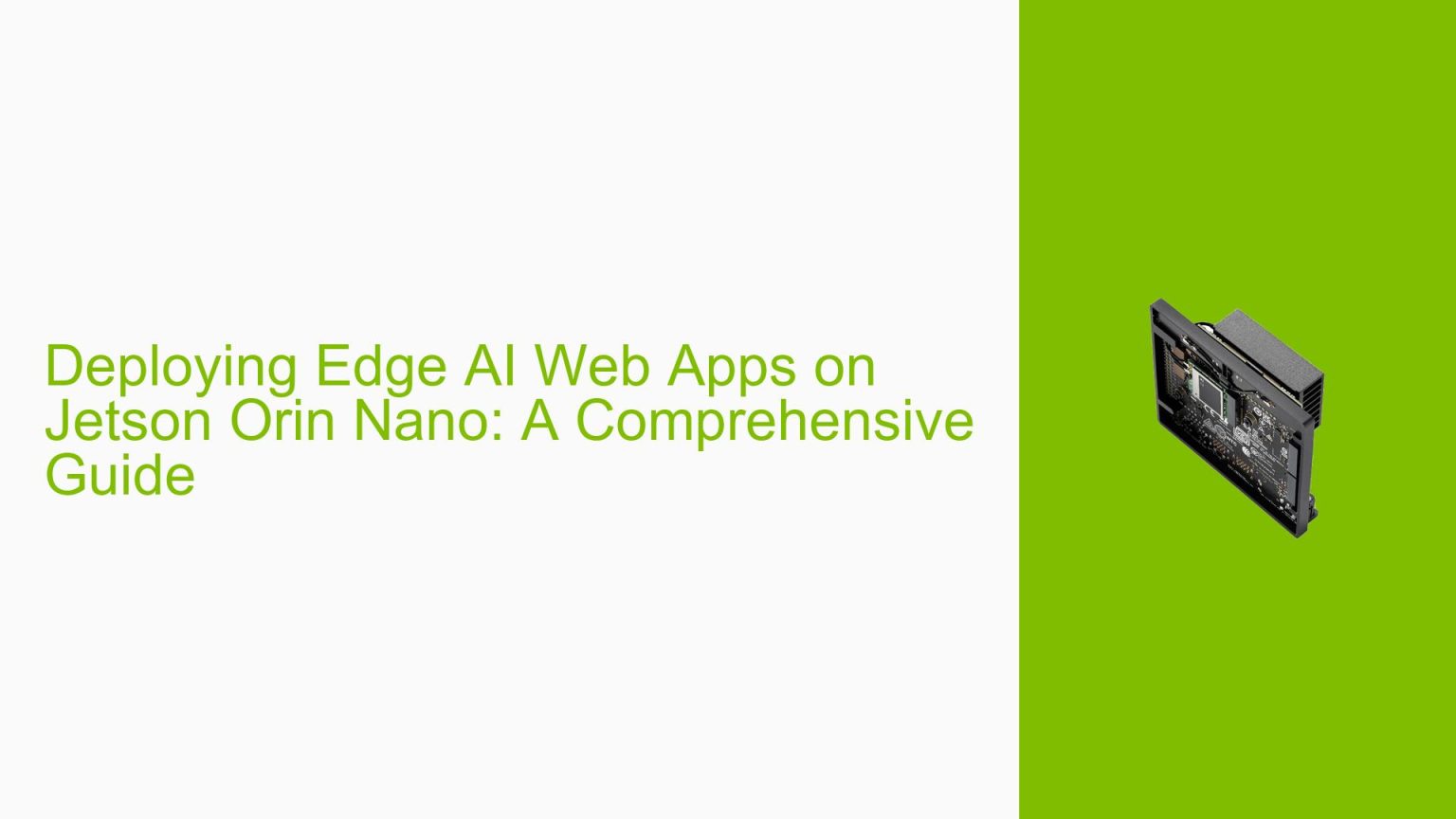 Deploying Edge AI Web Apps on Jetson Orin Nano: A Comprehensive Guide - Help Docs for Errors ...