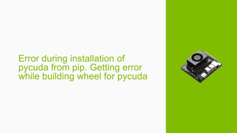 Error during installation of pycuda from pip. Getting error while building wheel for pycuda ...