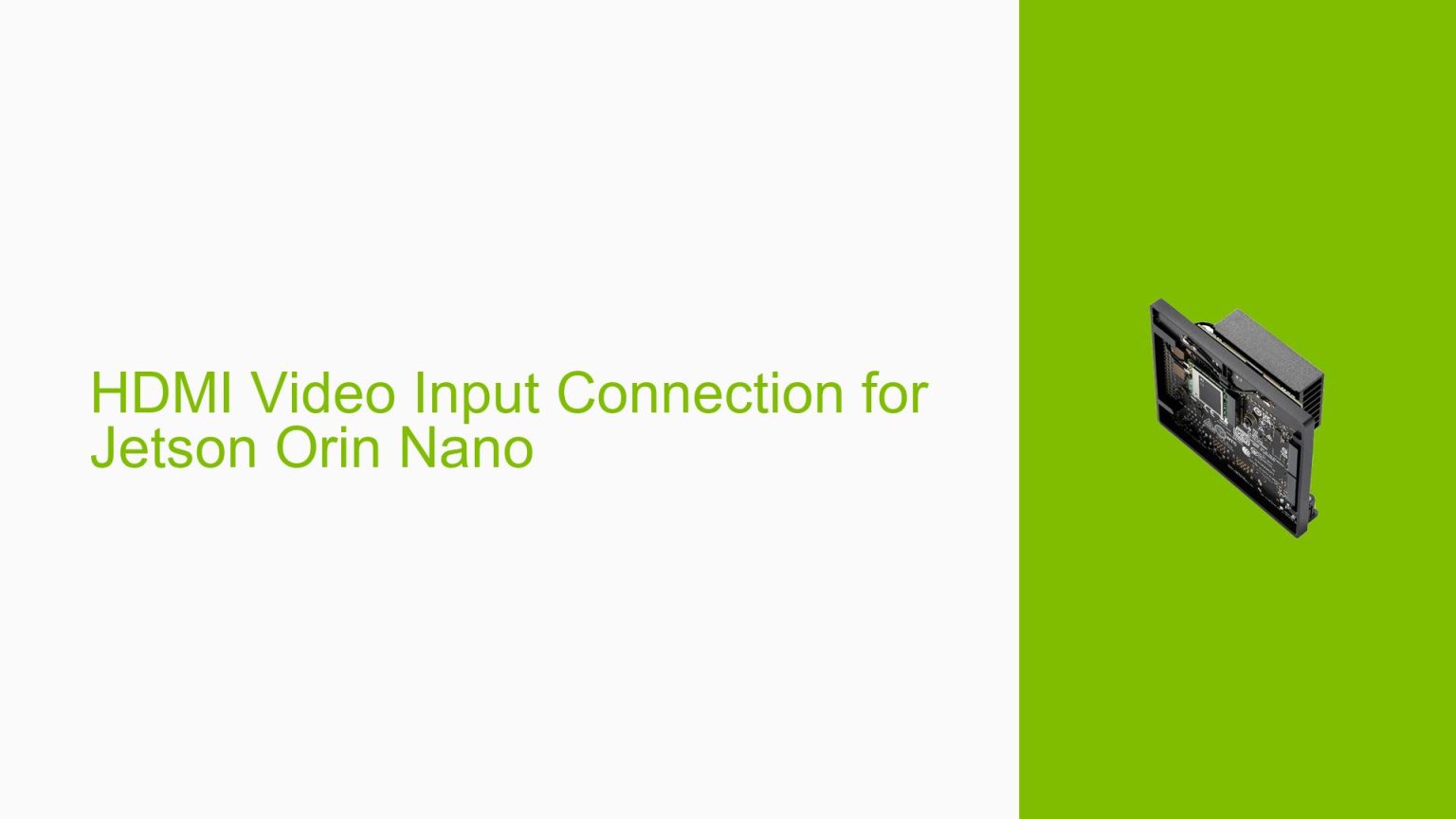 HDMI Video Input Connection for Jetson Orin Nano - Help Docs for Errors/Issues on Nvidia Jetson ...