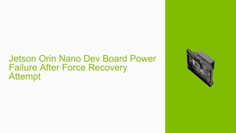 Jetson Orin Nano Dev Board Power Failure After Force Recovery Attempt - Help Docs for Errors ...