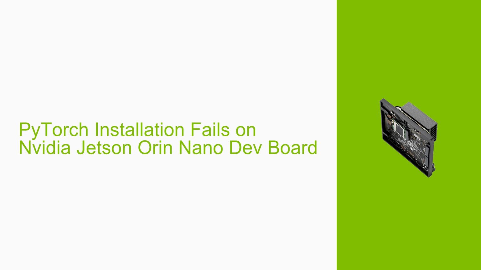 Pytorch Installation Fails On Nvidia Jetson Orin Nano Dev Board Help