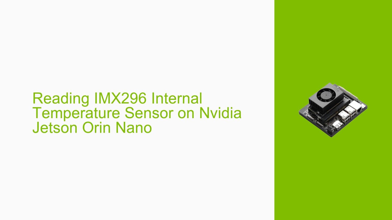 Reading IMX296 Internal Temperature Sensor on Nvidia Jetson Orin Nano - Help Docs for Errors ...