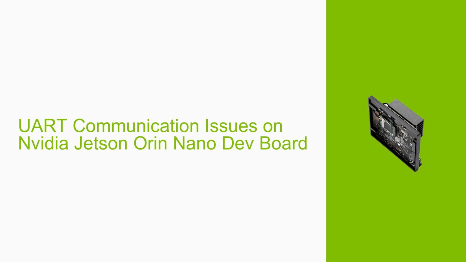 Uart Communication Issues On Nvidia Jetson Orin Nano Dev Board Help