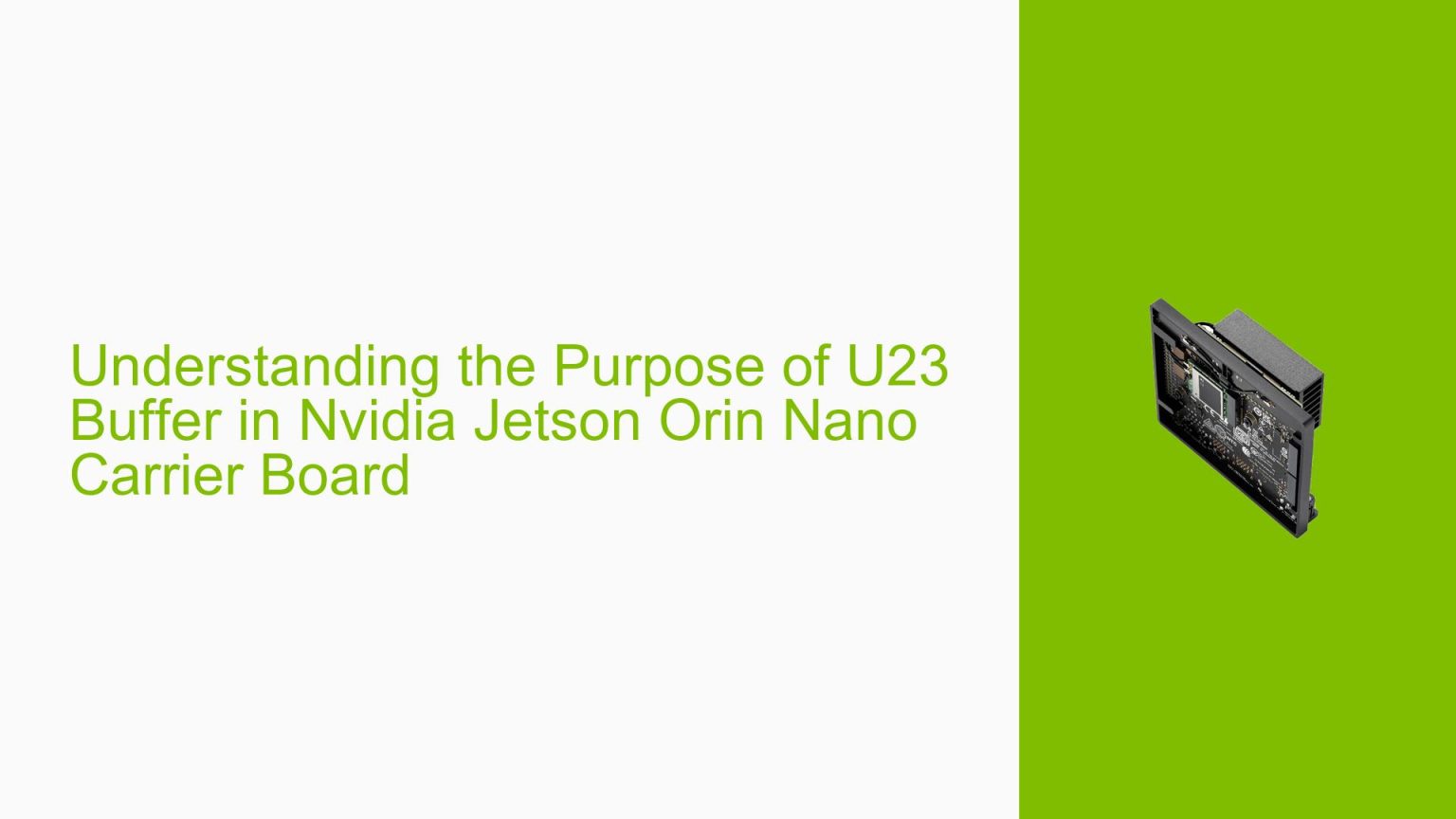 Understanding the Purpose of U23 Buffer in Nvidia Jetson Orin Nano ...