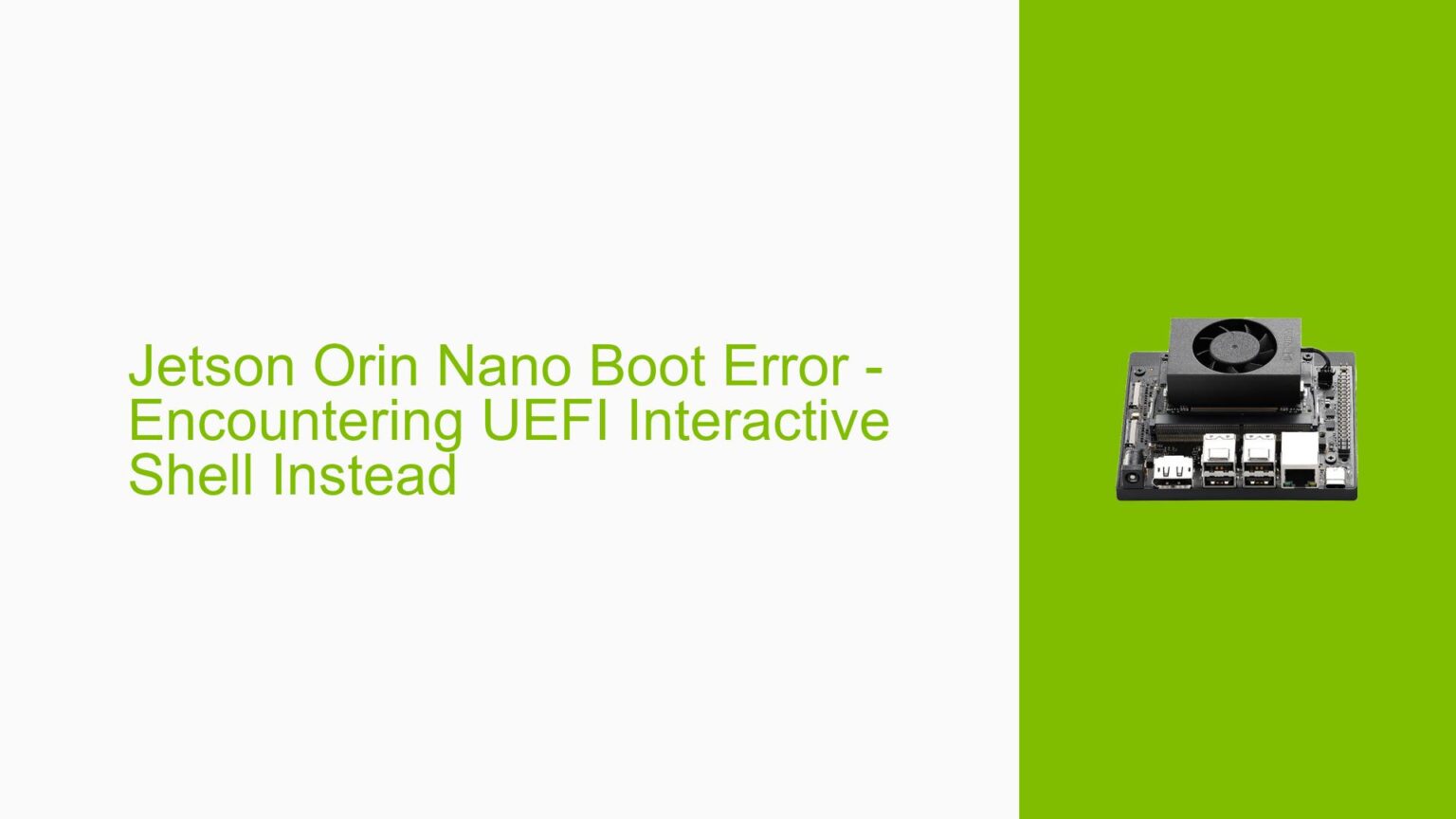 Jetson Orin Nano Boot Error Encountering Uefi Interactive Shell